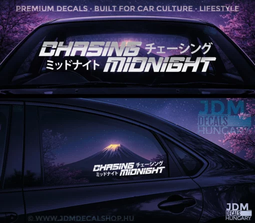 CHASING MIDNIGHT | JDM Decals Hungary