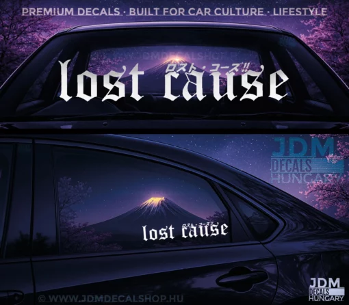 LOST CAUSE | JDM Decals Hungary