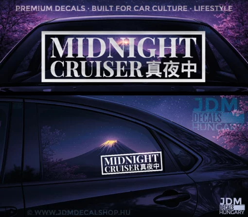 MIDNIGHT CRUISER | JDM Decals Hungary