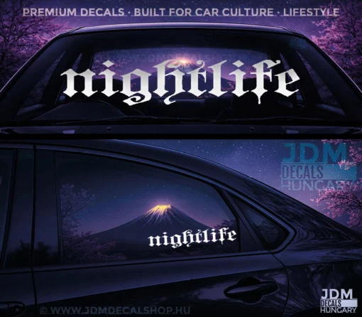 NIGHTLIFE | JDM Decals Hungary